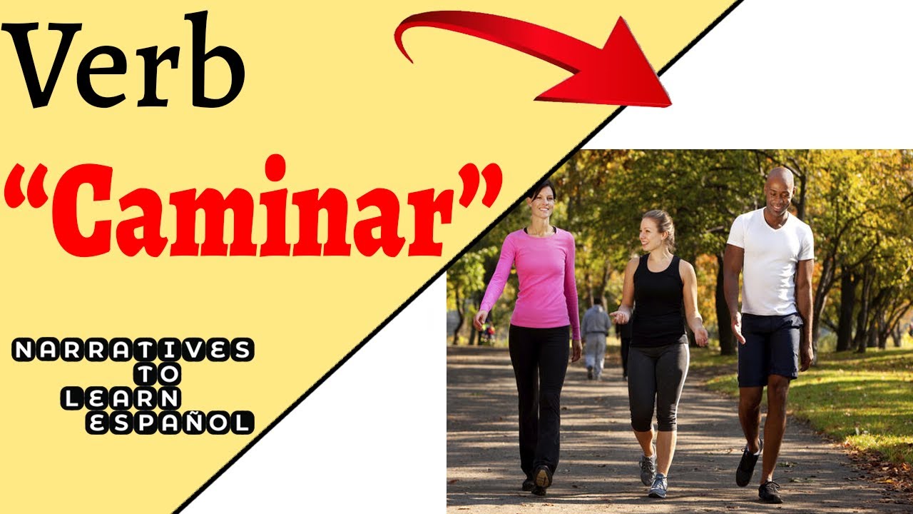Verb Caminar - YouTube