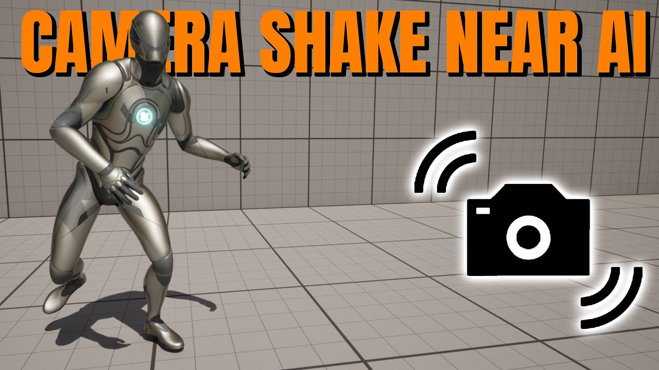 How To Add Camera Shake When The AI Walks Near The Player (Unreal ...