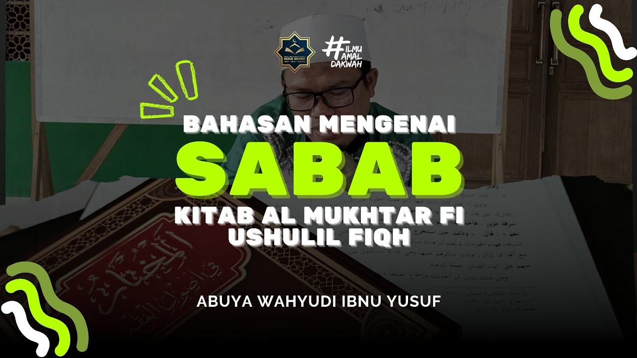 Bahasan mengenai SABAB (Al Mukhtar Fi Ushul Fiqh) - YouTube