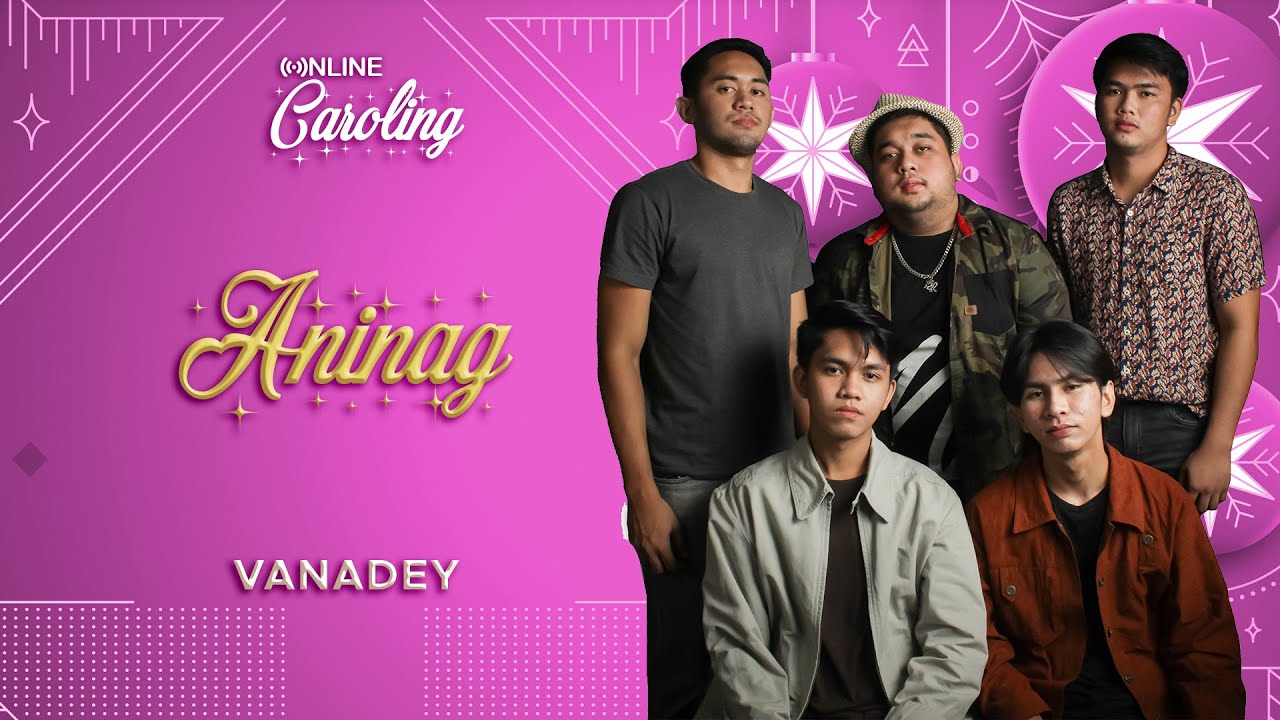 Vanadey - Aninag (Live Performance) | Online Caroling - YouTube
