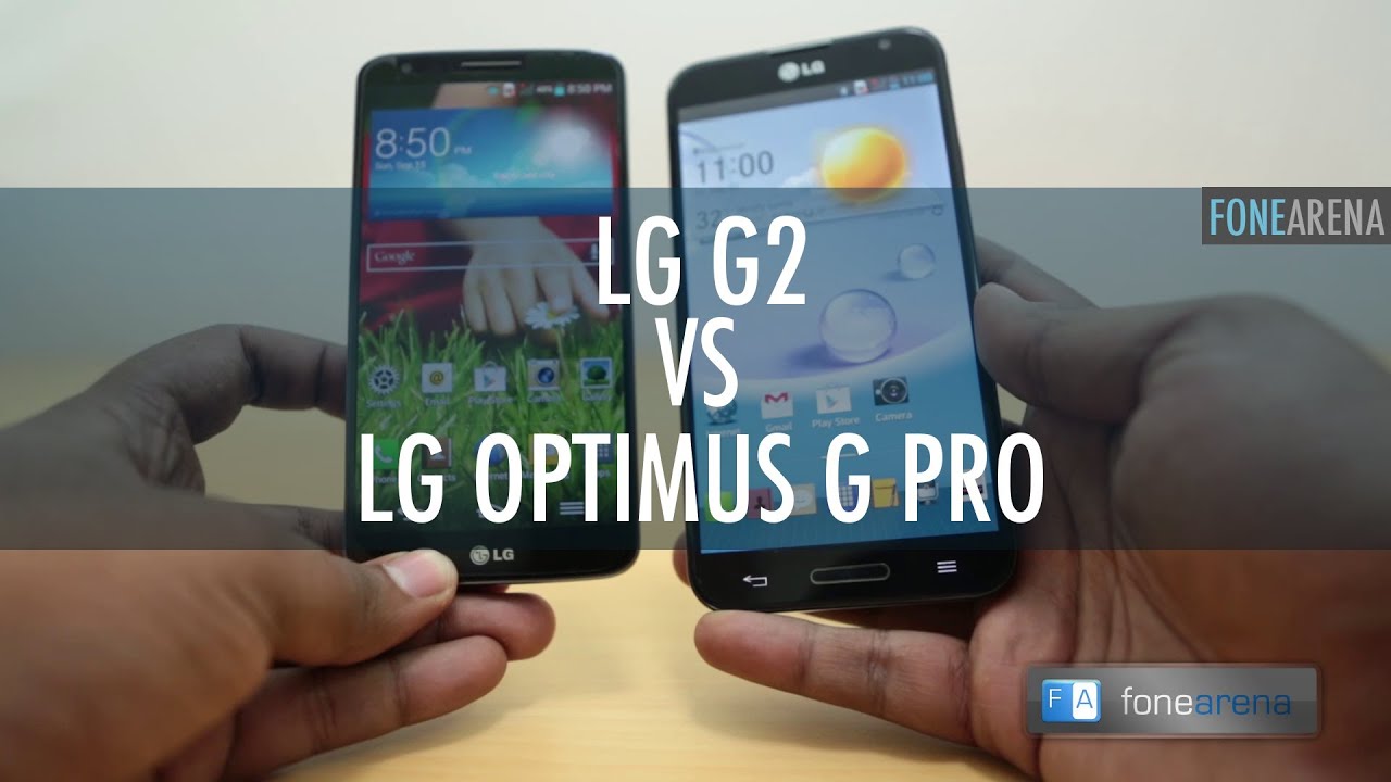 LG G2 vs Optimus G Pro Hands On - YouTube