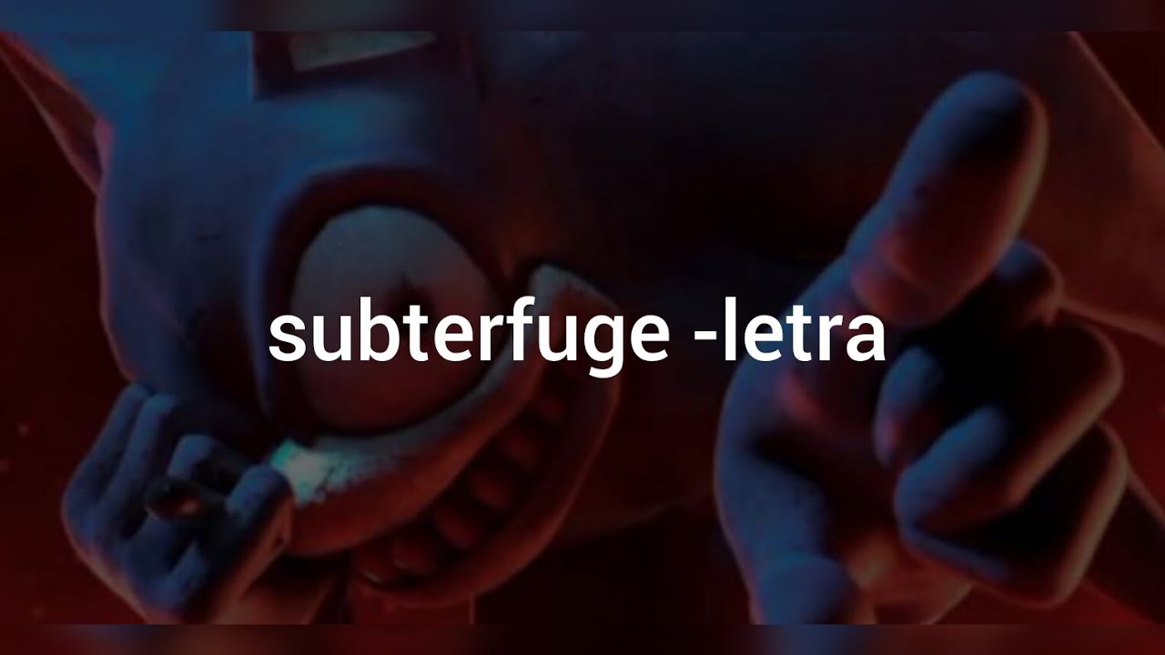 subterfuge-letra - YouTube
