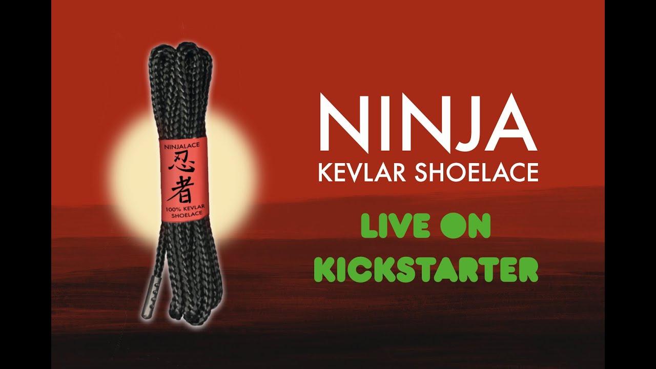 Ninja Lace Kickstarter: The Kevlar Shoelaces that last and last - YouTube