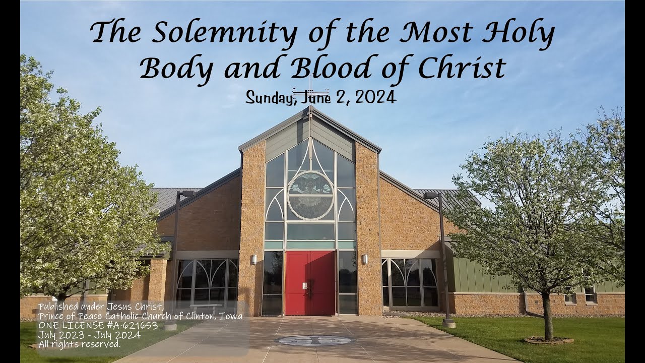 Sunday, June 2nd, The Solemnity of the Most Holy Body and Blood of ...