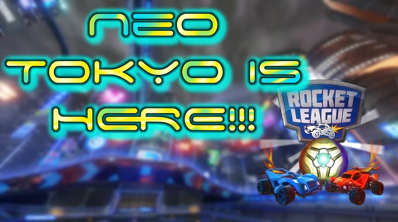Neo Tokyo Rocket League | New Map!! - YouTube