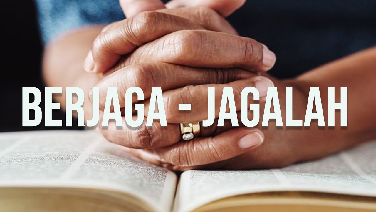 BERJAGA - JAGALAH // Prophetic Live Streaming " The Journey Of God's ...