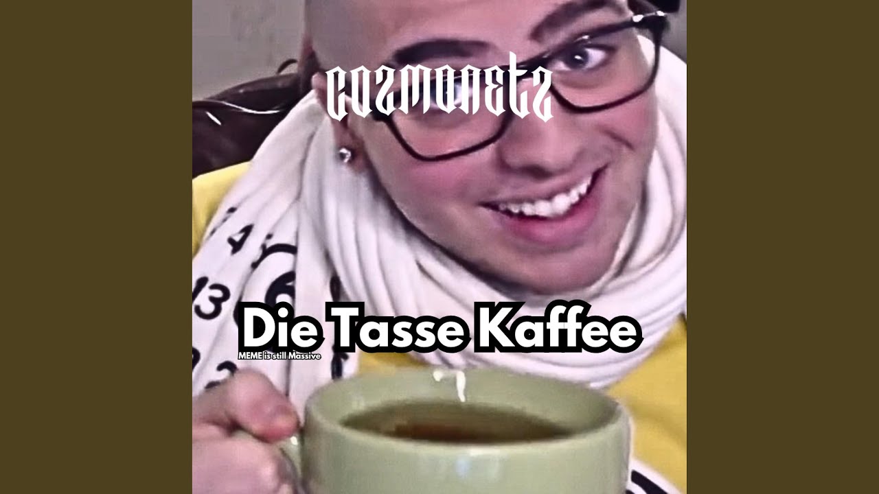 DIE TASSE KAFFEE - YouTube