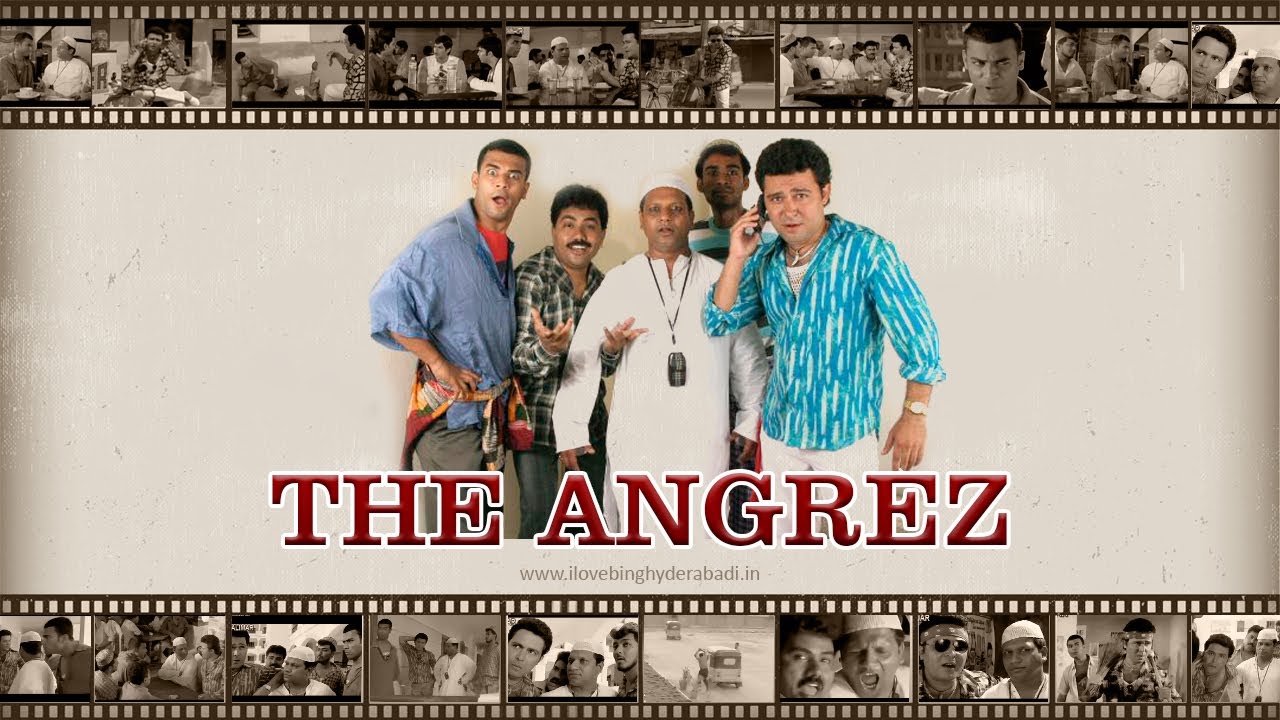 The Angrez (2005) Hyderabadi movie in 4k - YouTube