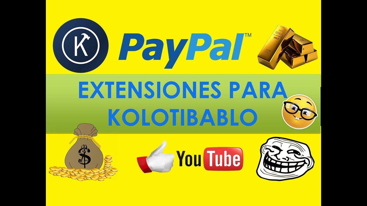 EXTENSIONES PARA KOLOTIBABLO- COMO INSTALARLAS? - YouTube