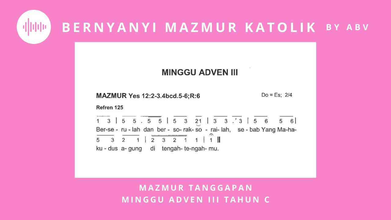 Mazmur Tanggapan Minggu Adven III (Tahun C) - Bernyanyi Mazmur Katolik ...