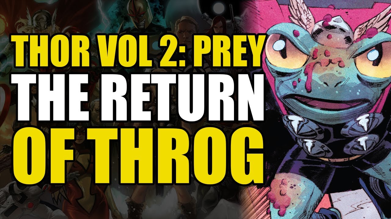 The Return of Throg: Thor Vol 2 Prey | Comics Explained - YouTube