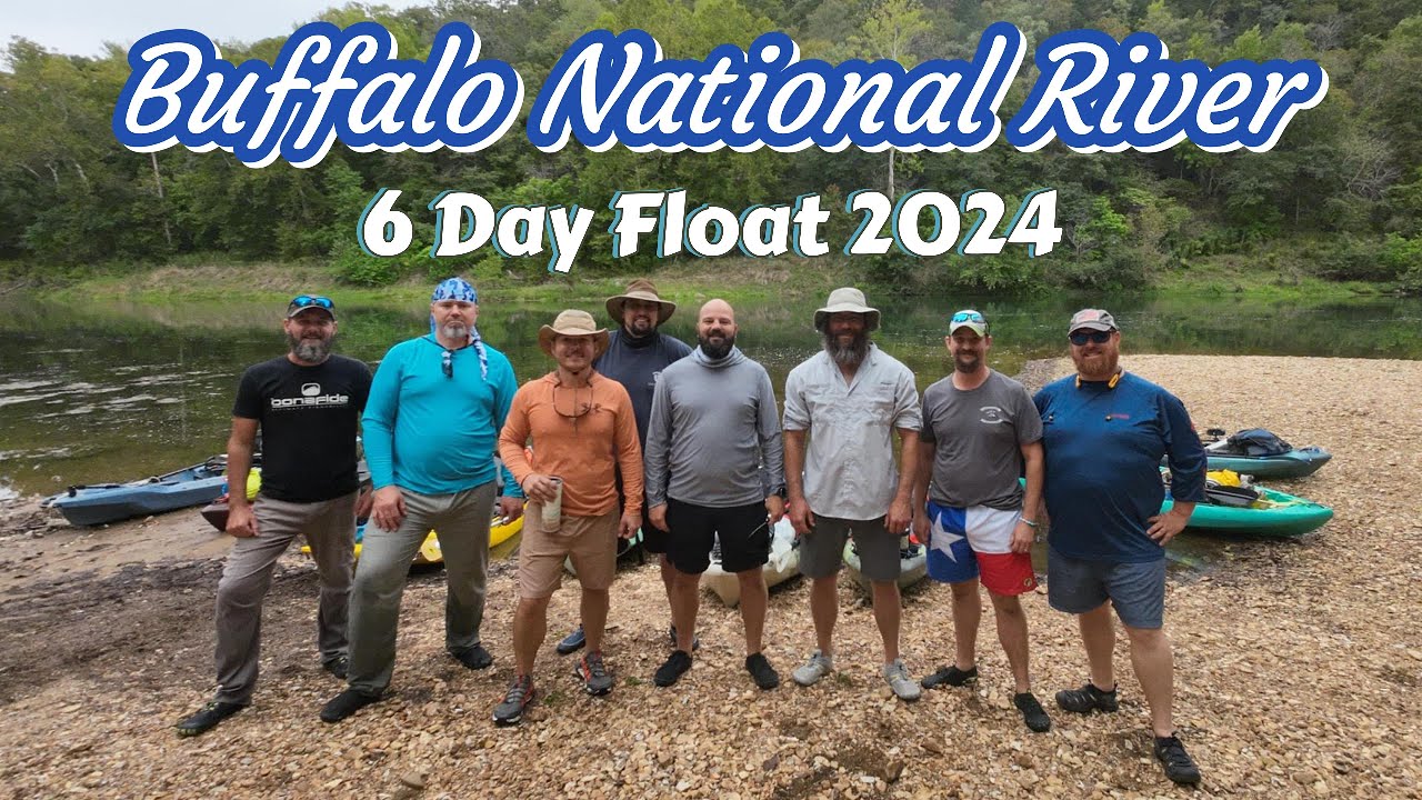 2024 Float Trip on the Buffalo National River | 6 Days of Kayaking ...