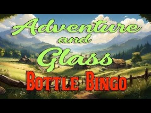 Adventure and Glass Bingo Nite - YouTube