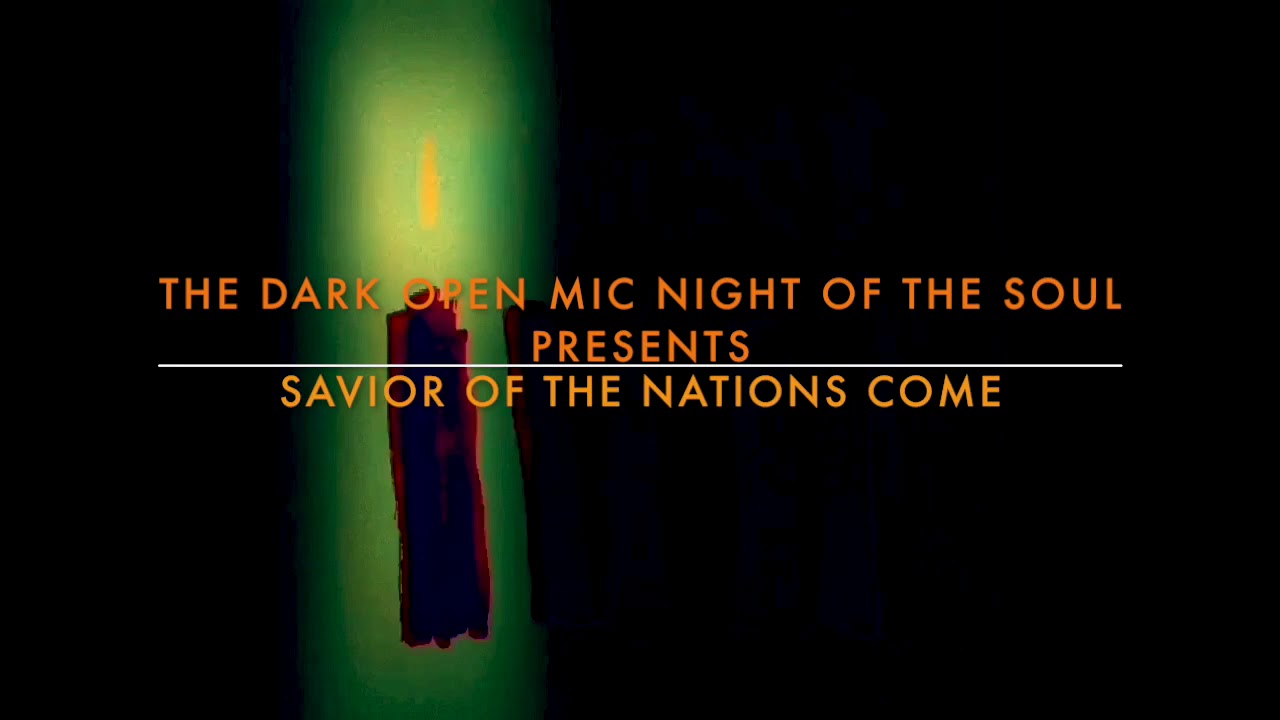 Savior of The Nations Come (lyric video) First Sunday in Advent: Candle ...