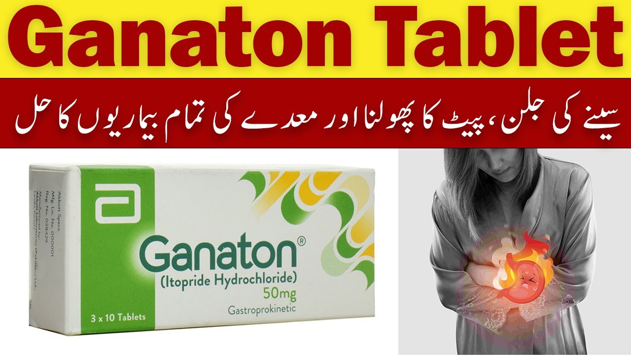 Ganaton | Ganaton Tablet 50mg | Ganaton Tablet Uses In Urdu | Itopride ...