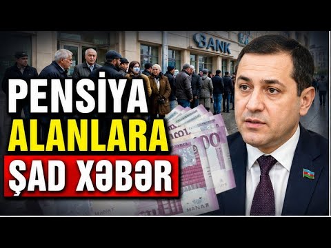 20 min şəxsin pensiyası ilə bağlı VACİB QƏRAR