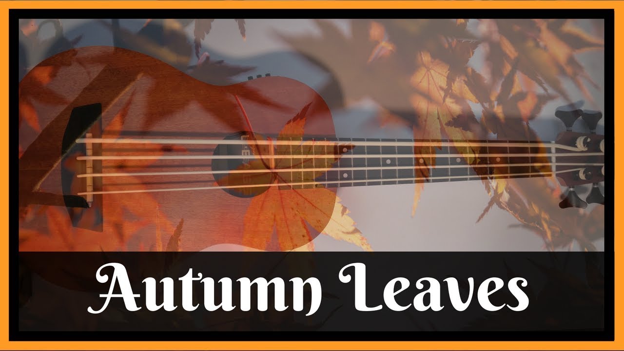 Autumn Leaves U-Bass Lesson and Performance! - YouTube