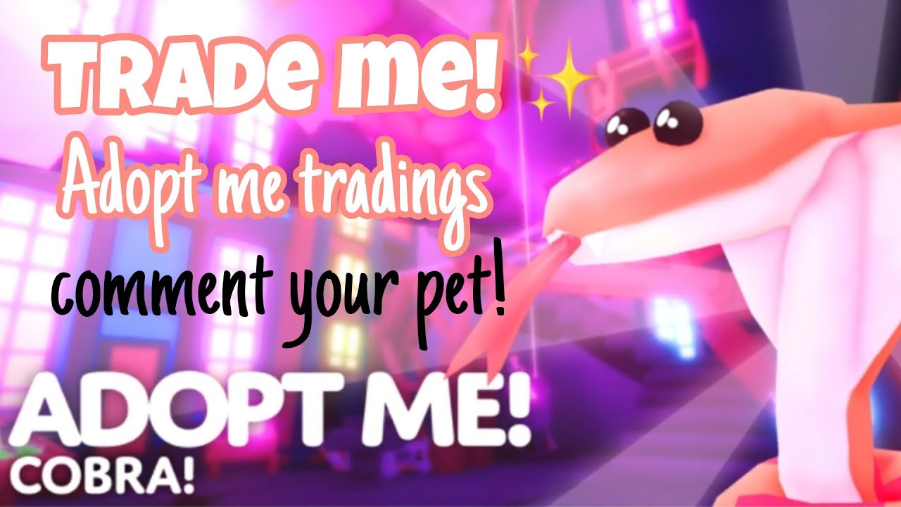 TRADE me! Adopt me TRADES!! (comment you pet!) - YouTube