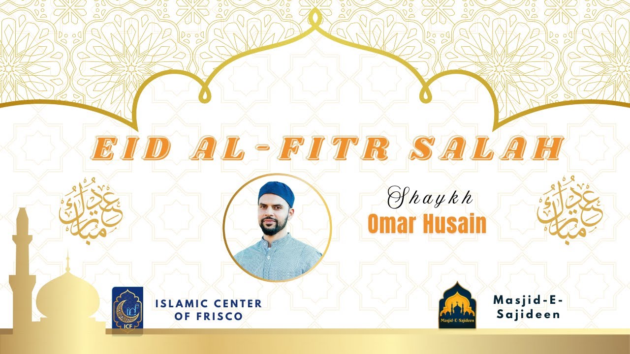 Eid Al-Fitr Salah | Sheikh Omar Husain | 3.30.2025 - YouTube