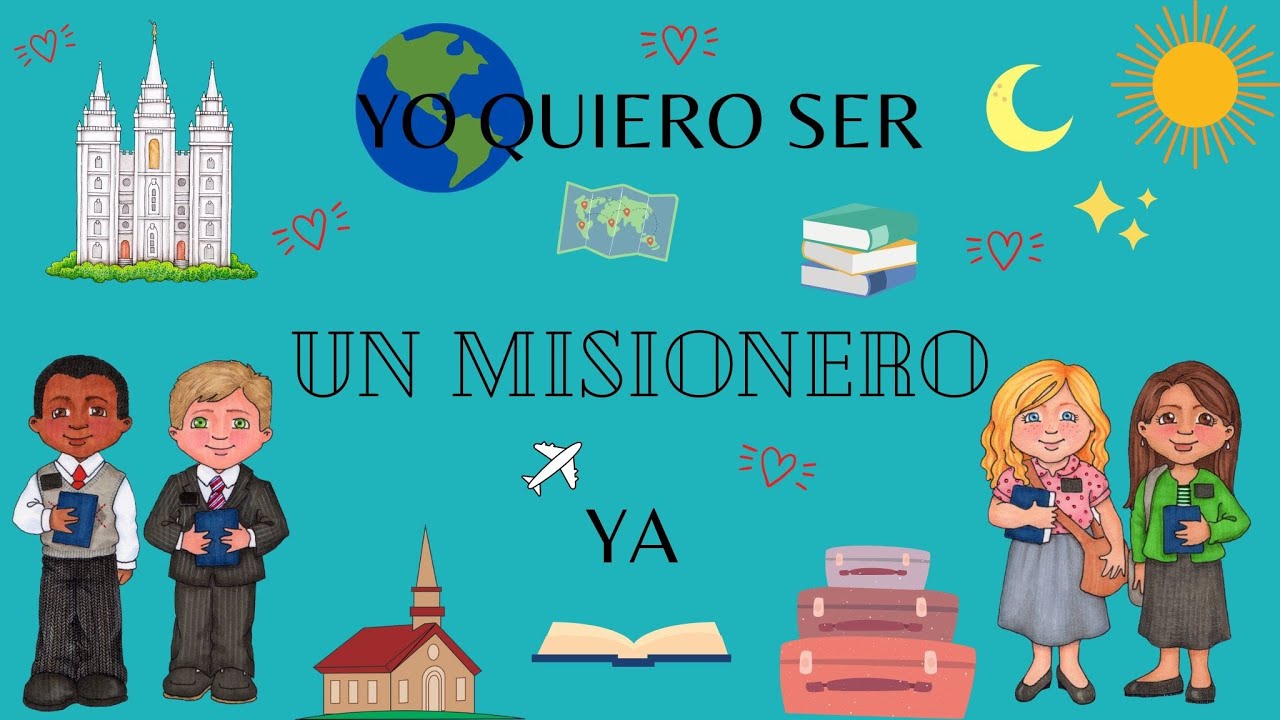 yo quiero ser un misionero ya - YouTube