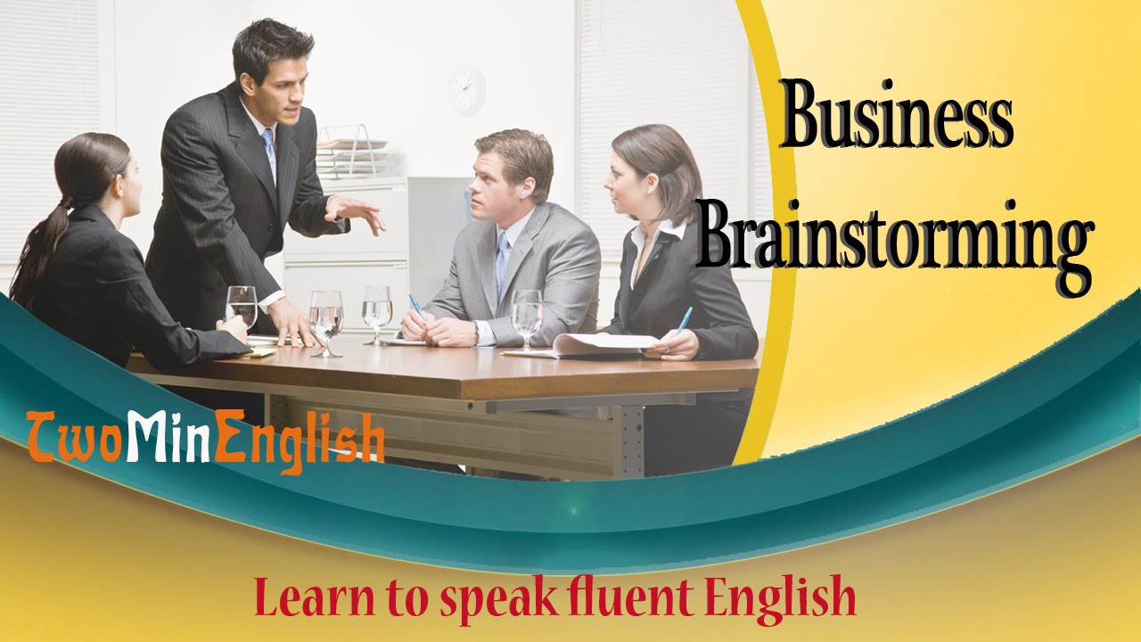 Business Brainstorming - English lesson - YouTube