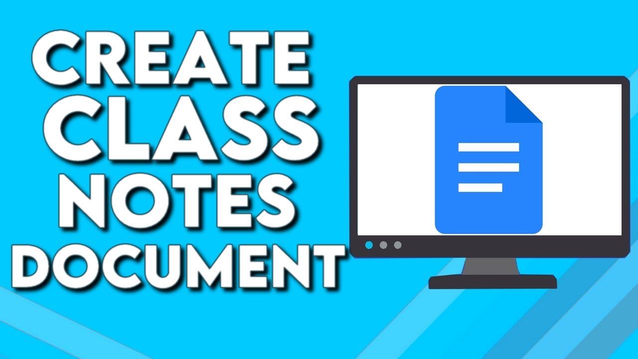How To Make And Create Class Notes Document on Google Docs PC - YouTube