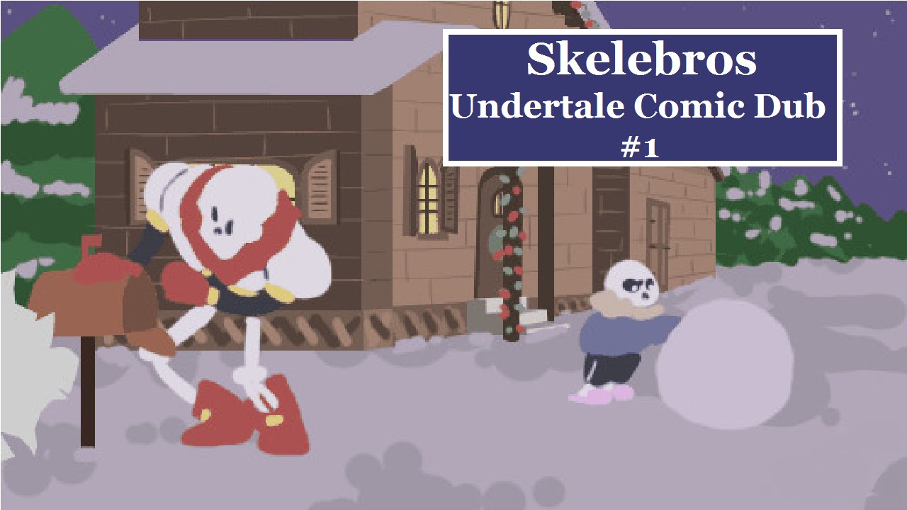 Undertale Comic Dub #1 - YouTube