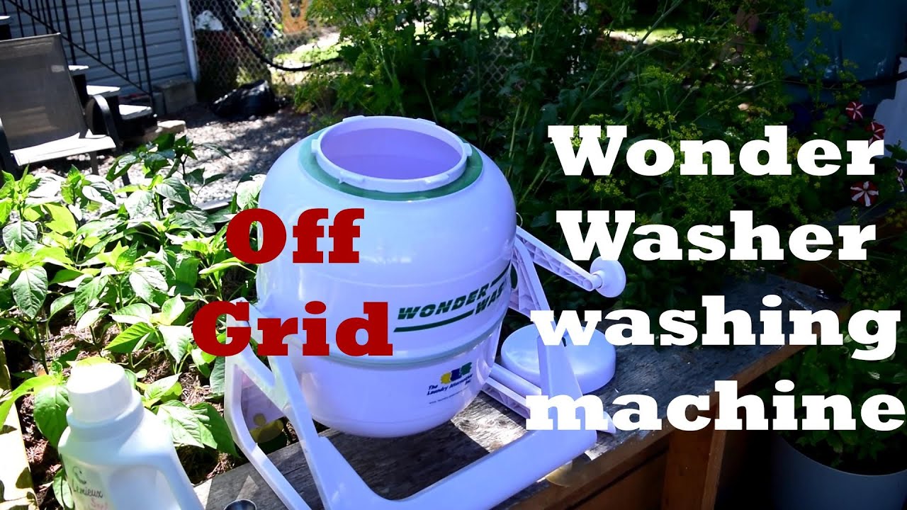 Off Grid Wonder Wash washing machine | my zero waste laundry routine ...