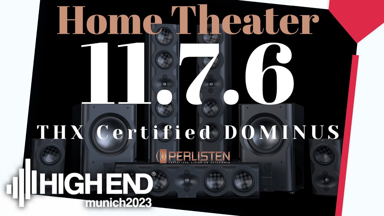INSANE Perlisten 11.7.6 THX Dominus Home Theater with Dirac & StormAudio - High-End Munich 2023 ...