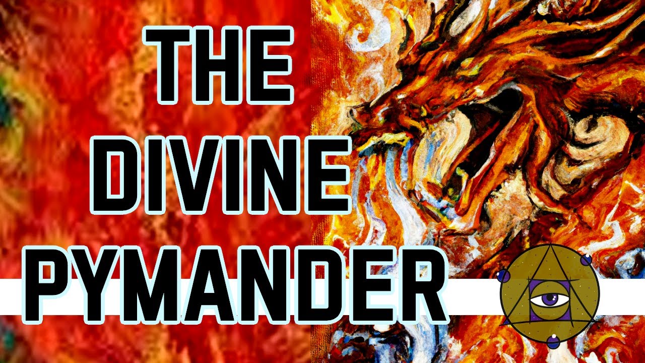 The Recipe for a Soul, The Divine Pymander - YouTube