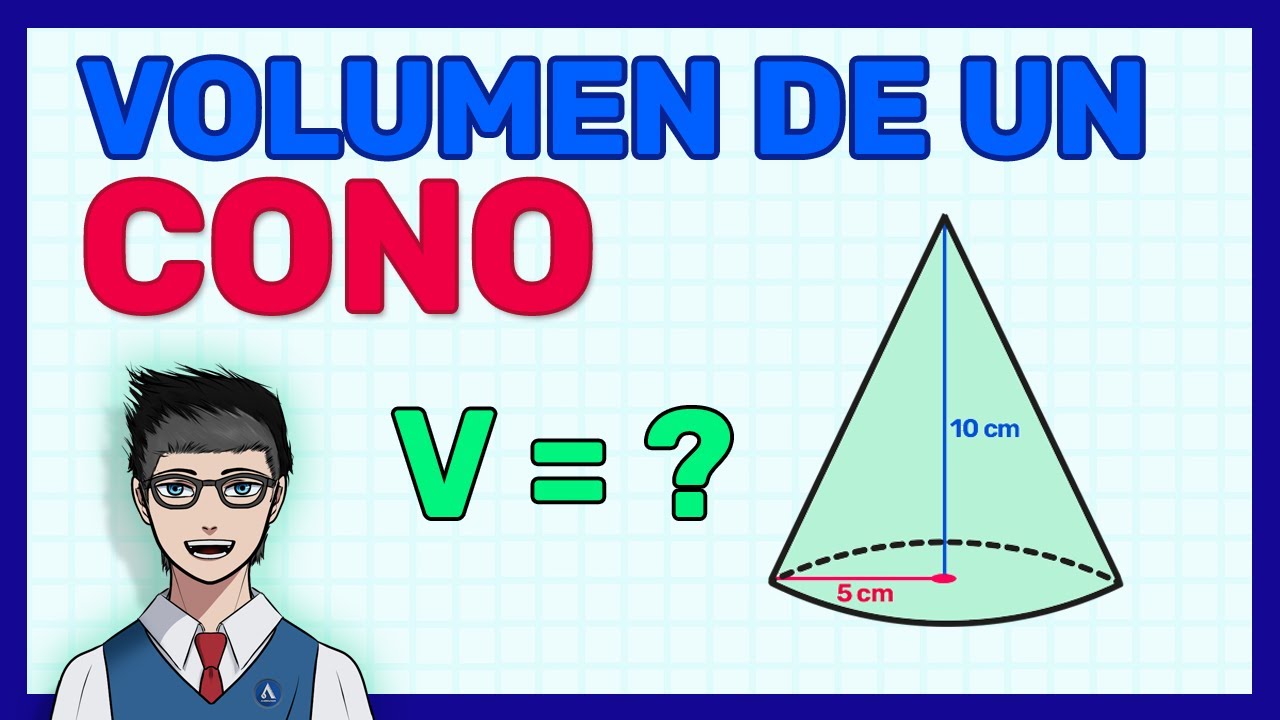 VOLUMEN DE UN CONO - SUPER FÁCIL (para principiantes) - YouTube