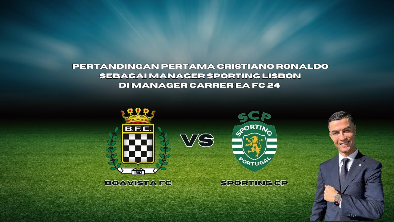Manager Carrer Cristiano Ronaldo | Boavista FC vs Sporting CP | EA FC ...