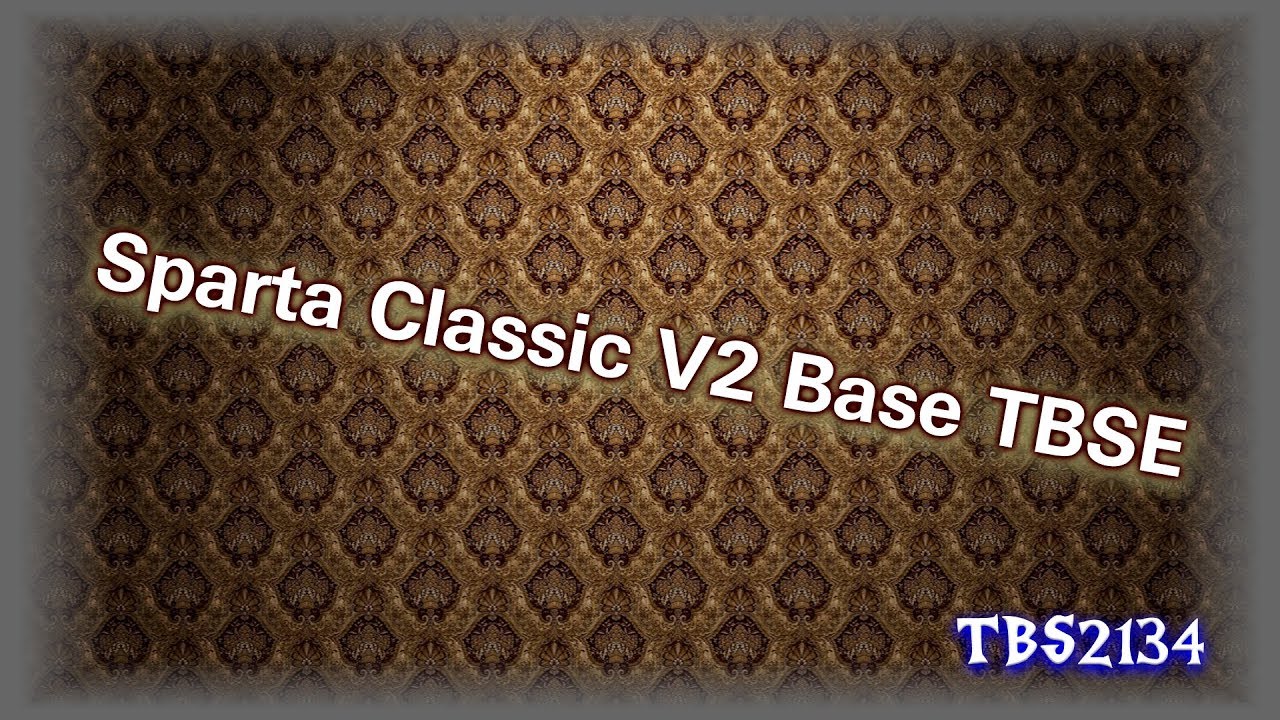 [Sparta Base] Sparta Classic V2 Base TBSE - YouTube