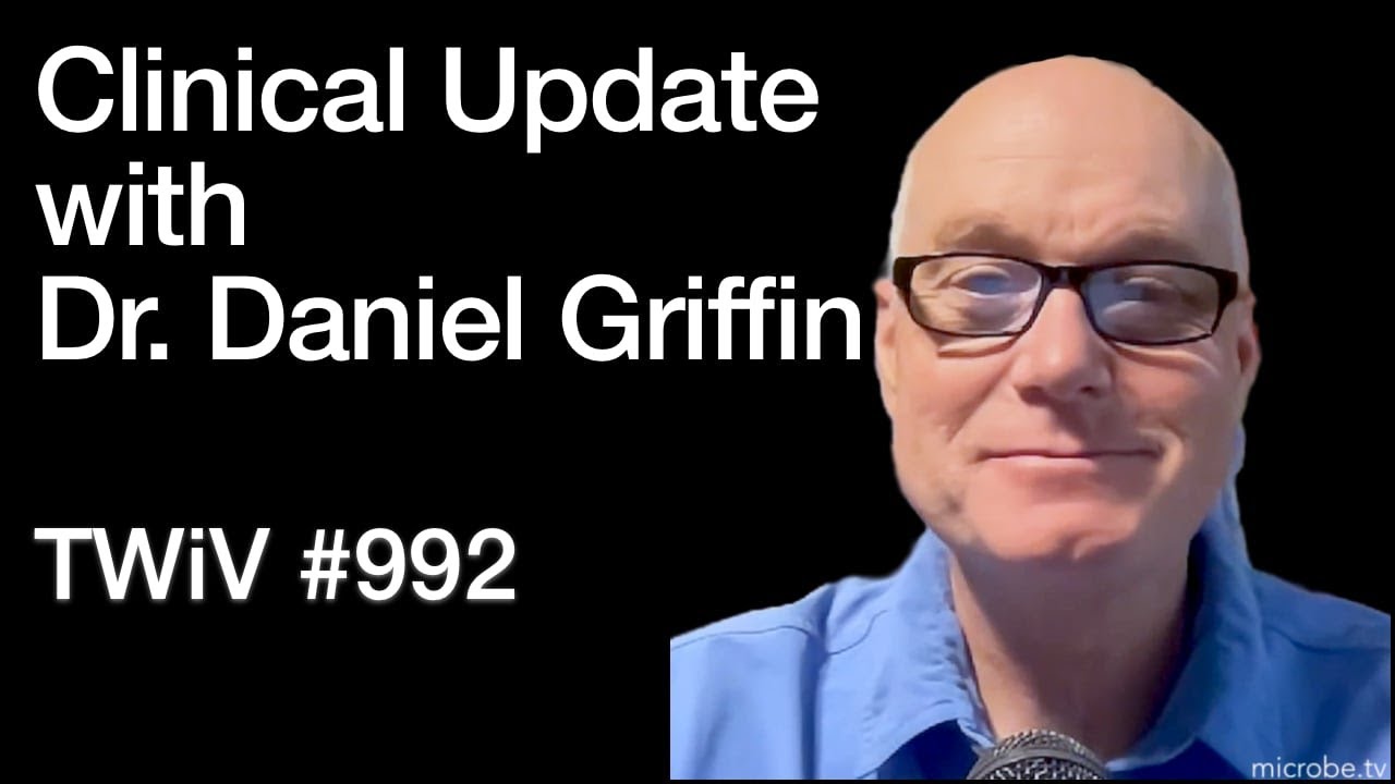 TWiV 992: Clinical update with Dr. Daniel Griffin - YouTube