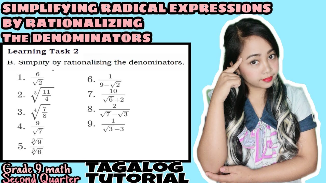 SIMPLIFY RADICAL EXPRESSIONS BY RATIONALIZING THE DENOMINATORS Week5-6 ...
