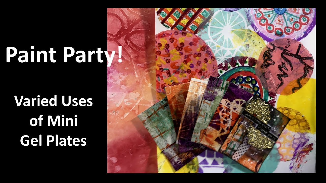 Paint Party! Using the Mini Gel Plates - YouTube