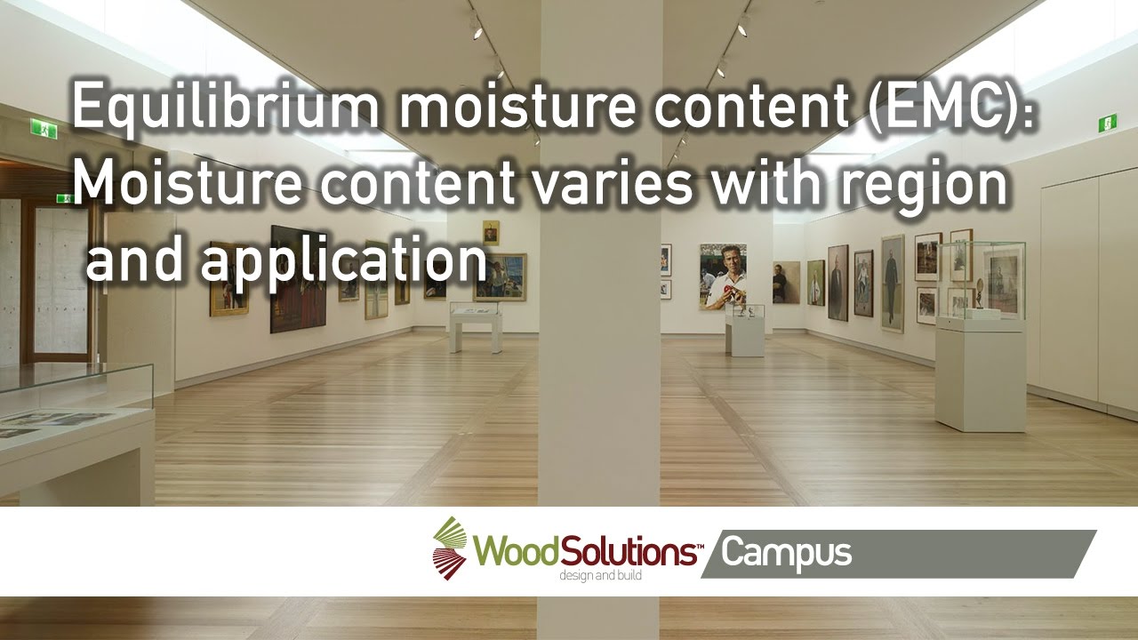 Equilibrium moisture content (EMC): Moisture content varies with region ...