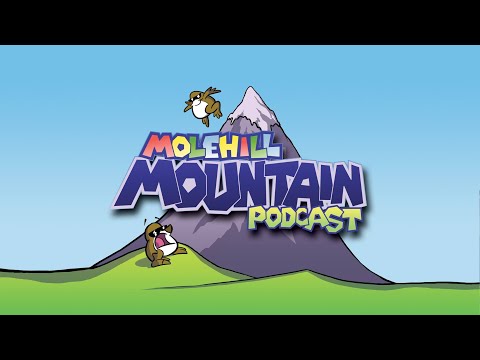 Molehill Mountain Episode 447 - Media Literacy For Babies (Part 2)