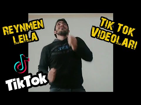 Reynmen Leila Tik Tok Videoları