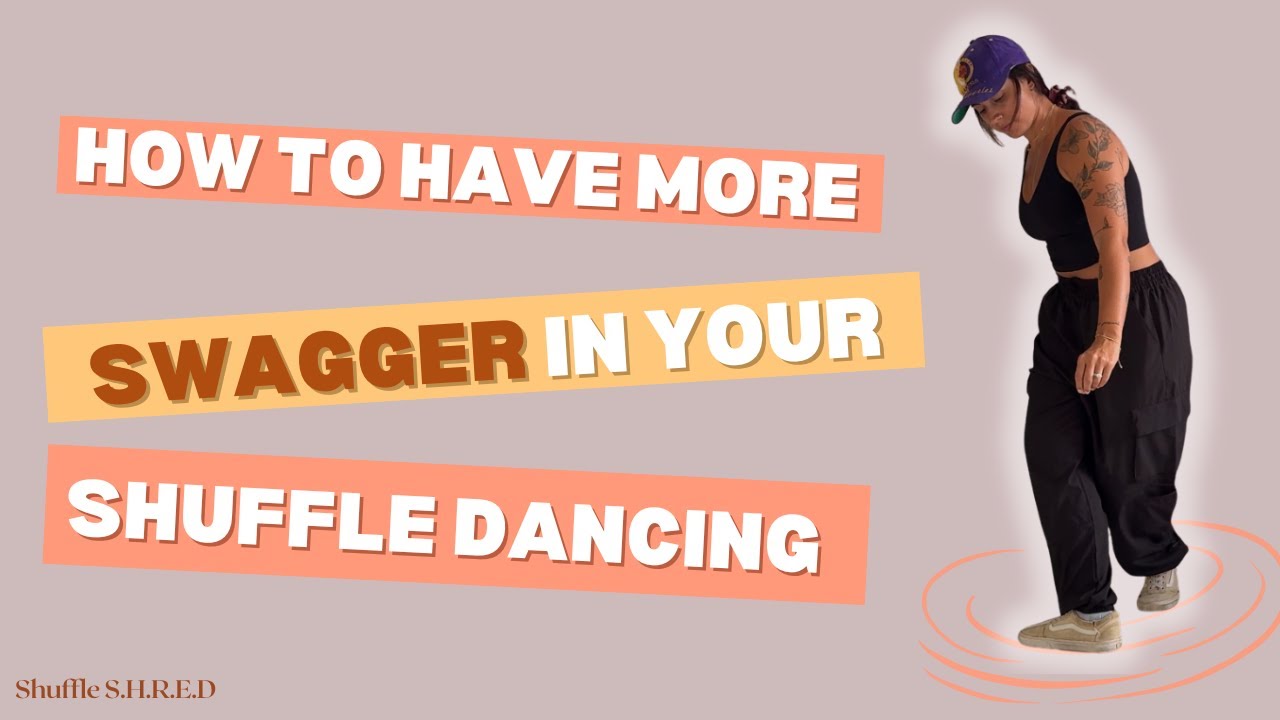 How To Have More SWAGGER In Your Shuffle Dance Flow -- Alex Kennedy ...