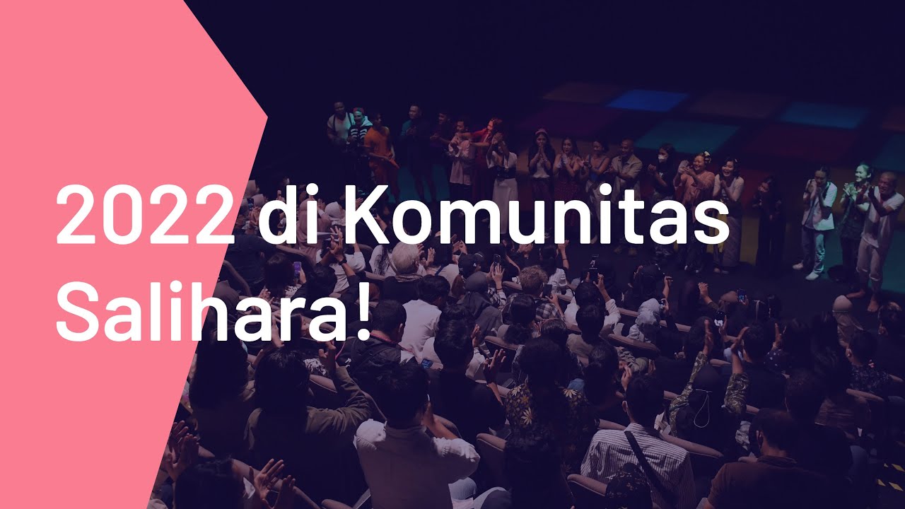 2022 di Komunitas Salihara! - YouTube