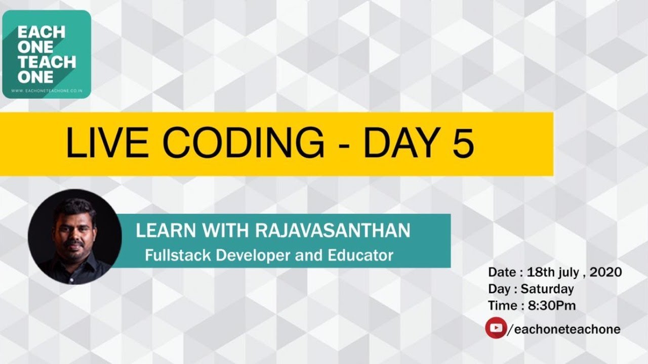 Live Coding - Day 5 | Each One Teach One - YouTube