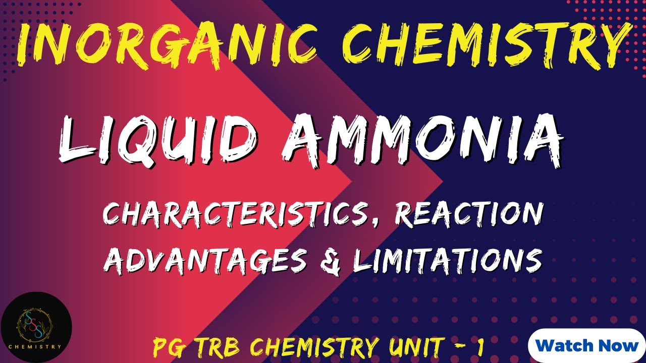 Liquid ammonia | Unit 1 PG TRB Chemistry | Advantages and Disadvantages ...