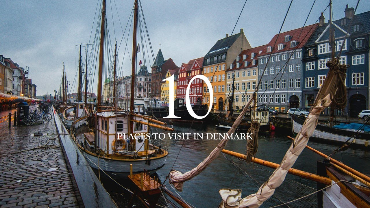 Top 10 Must Visit Places in Denmark - YouTube