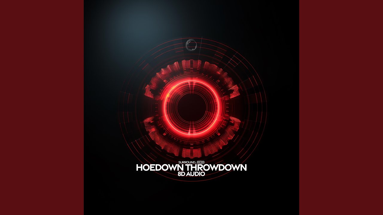 Hoedown Throwdown (8D Audio) - YouTube