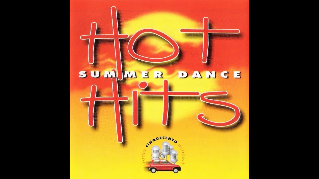 Hot Hits Summer Dance (1995) - YouTube