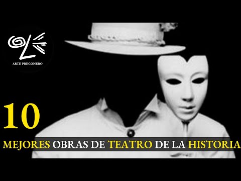 Las DIEZ Mejores OBRAS DE TEATRO de la HISTORIA, las más destacadas por época y estilo #best #teatro