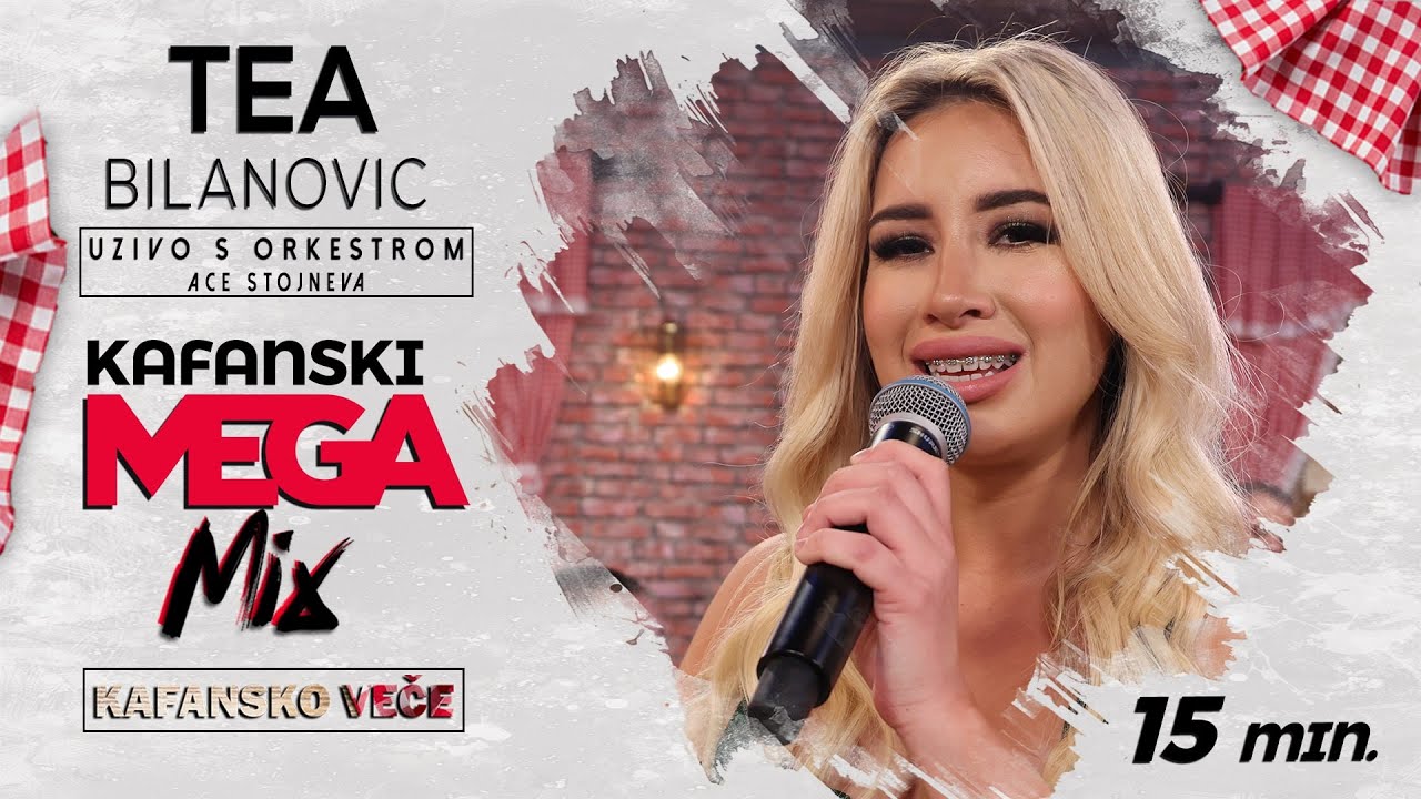 TEA BILANOVIC - KAFANSKI MEGA MIX 15MIN | UZIVO | (ORK. ACA STOJNEV ...
