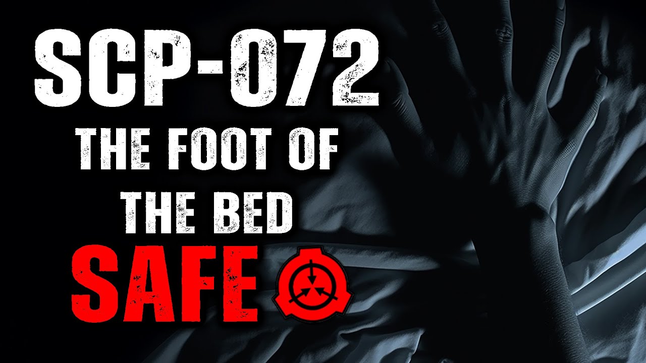 SCP-072 - The Foot of the Bed : Object Class - Safe - YouTube