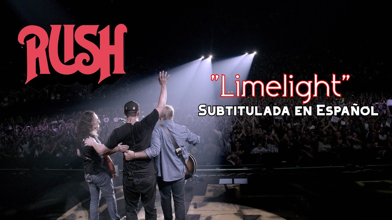 RUSH - "LIMELIGHT" - Subtitulada en Español - YouTube